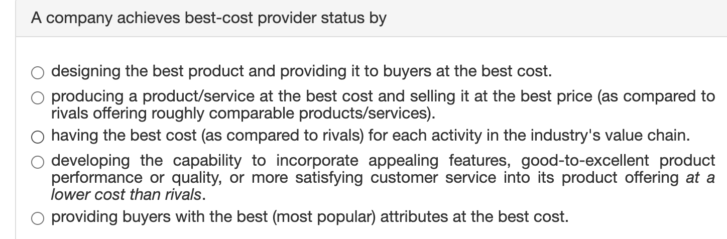 Solved A company achieves best-cost provider status by | Chegg.com