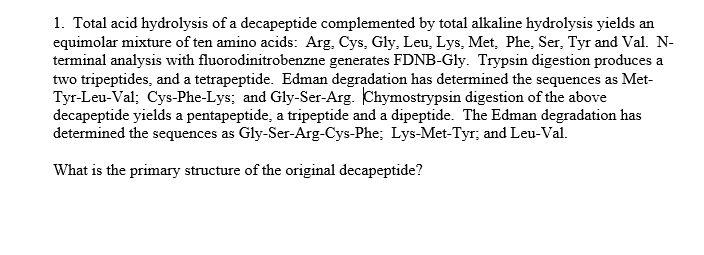 Solved 1. Total acid hydrolysis of a decapeptide | Chegg.com
