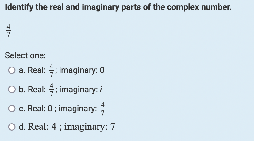 Solved Identify the real and imaginary parts of the complex | Chegg.com