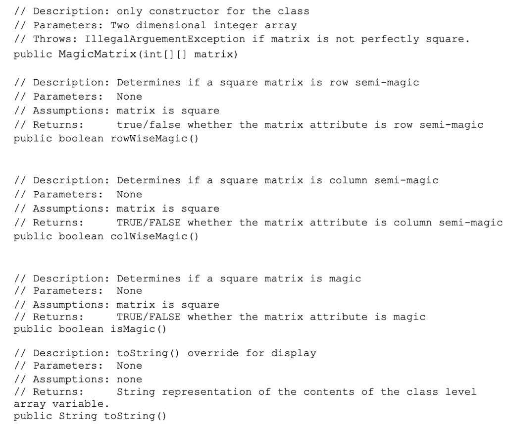 i need help with MagicMatrix class Implement a | Chegg.com