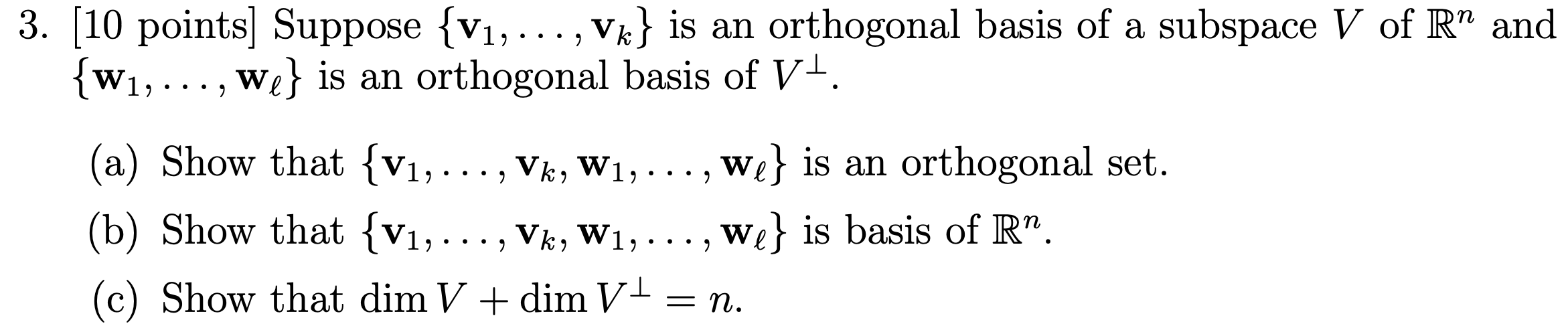 Solved Suppose {v1, . . . , vk} is an orthogonal basis of a | Chegg.com