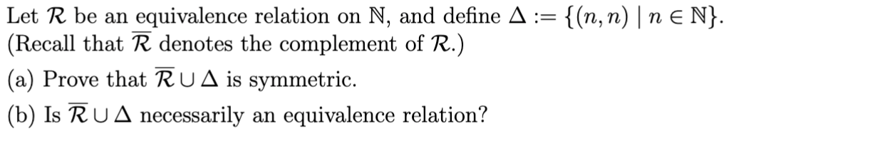 Solved Let R be an equivalence relation on N, and define | Chegg.com