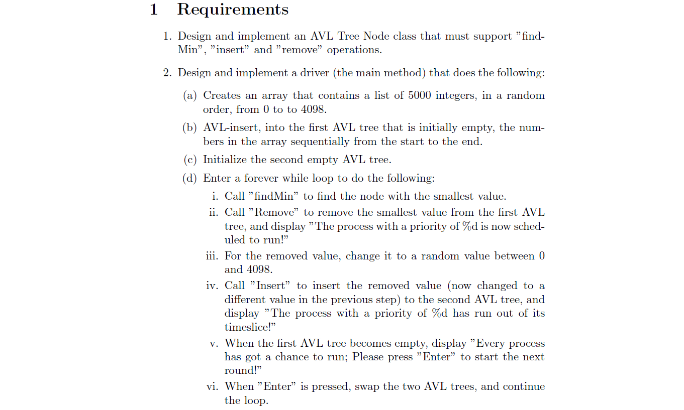 Solved 1 Requirements 1. Design and implement an AVL Tree | Chegg.com