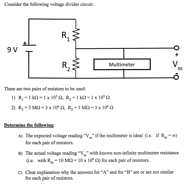 Solved Consider the following voltage divider circuit: R M | Chegg.com