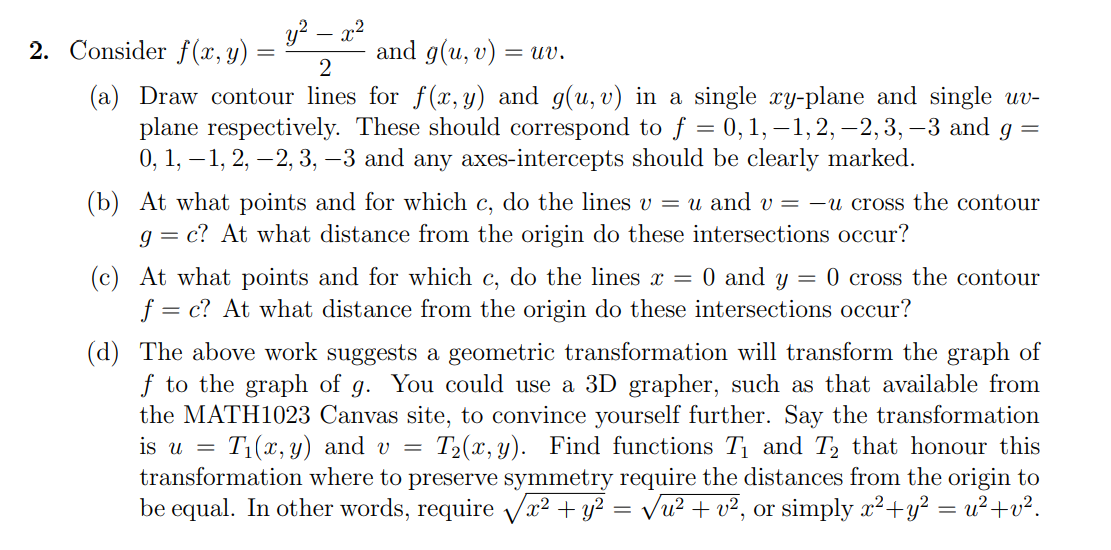 Solved Consider f(x,y)=2y2−x2 and g(u,v)=uv (a) Draw contour | Chegg.com