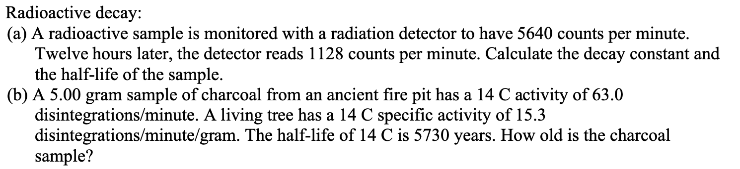 Solved Radioactive decay: (a) A radioactive sample is | Chegg.com