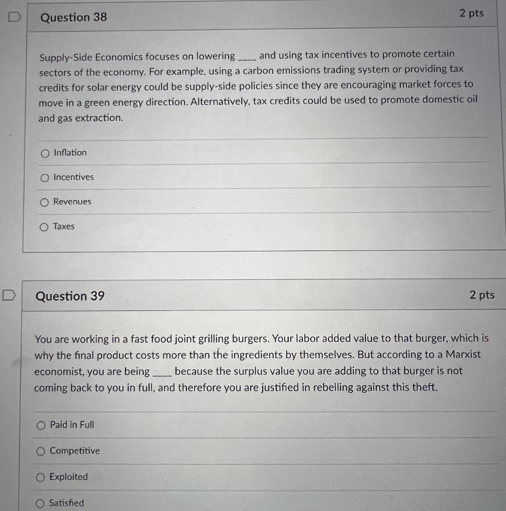 Solved Question 38 Supply-Side Economics focuses on | Chegg.com