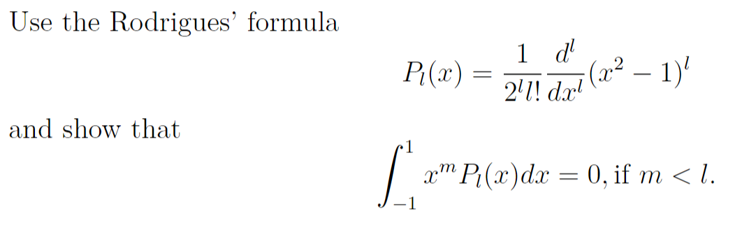 Solved Use the Rodrigues' formula P(x) = 1 d 2!1! der (22 – | Chegg.com