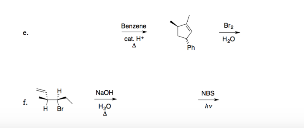Solved Benzene Br2 e. cat. H+ 2 Ph NBS H Br H20 hv | Chegg.com