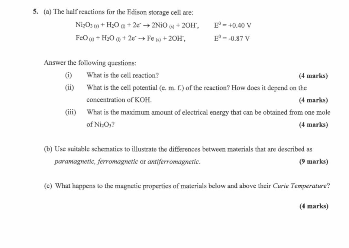 Solved 5. (a) The half reactions for the Edison storage cell | Chegg.com