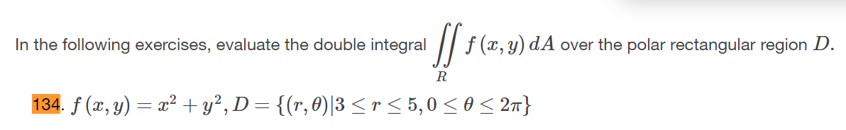 Solved In the following exercises, evaluate the double | Chegg.com
