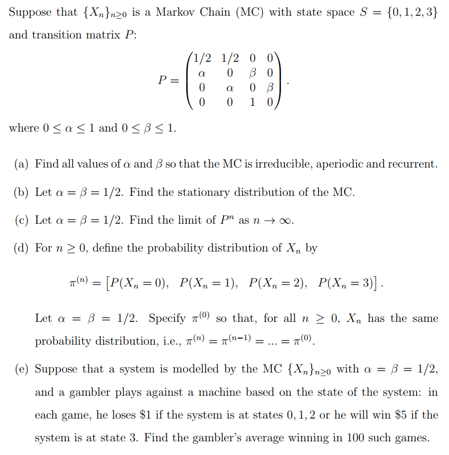 Suppose that {Xn}n≥o is a Markov Chain (MC) with | Chegg.com