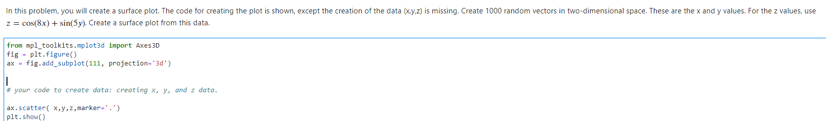 Solved In this problem, you will create a surface plot. The | Chegg.com