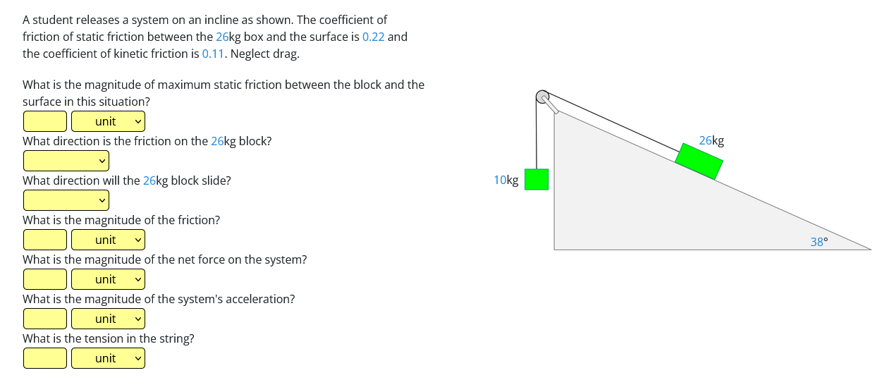 Solved A student releases a system on an incline as shown. | Chegg.com