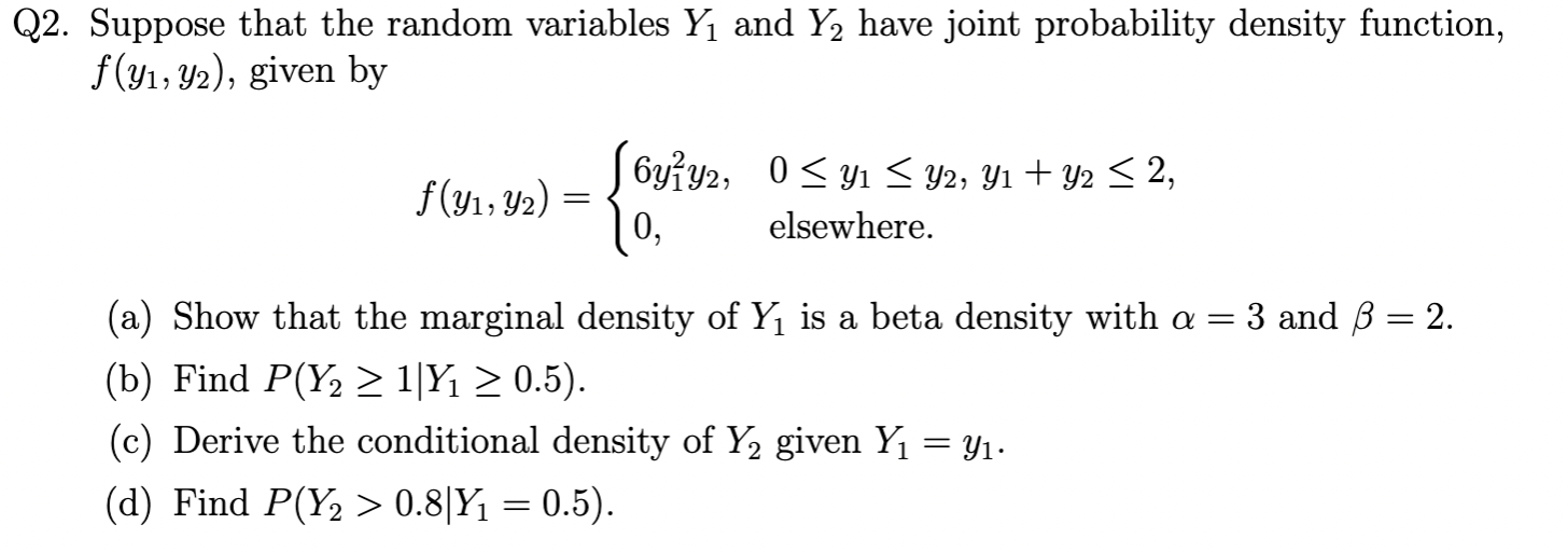 Solved Q2. Suppose that the random variables Y1 and Y2 have | Chegg.com