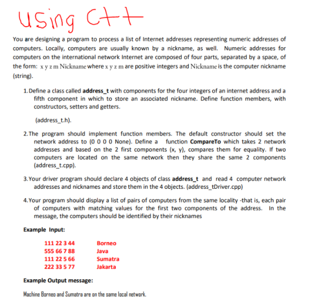 Solved using ctt You are designing a program to process a | Chegg.com