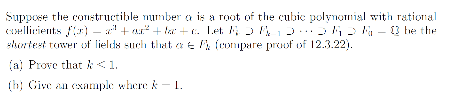 Solved = Suppose the constructible number a is a root of the | Chegg.com