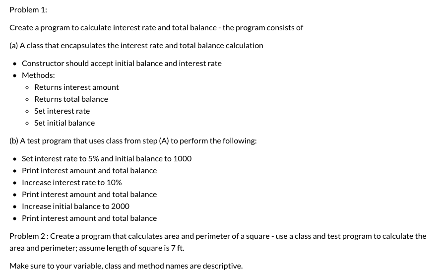 Solved Problem 1: Create a program to calculate interest | Chegg.com