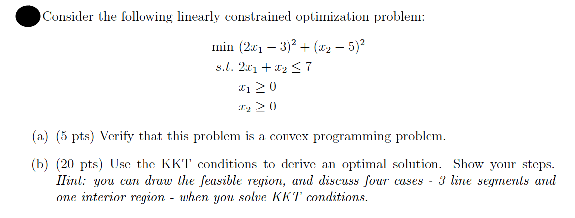 Solved Consider the following linearly constrained | Chegg.com