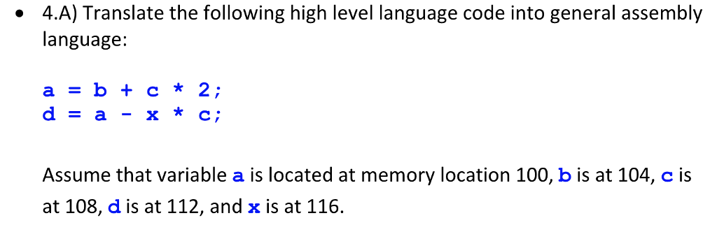 .4.A) Translate the following high level language | Chegg.com