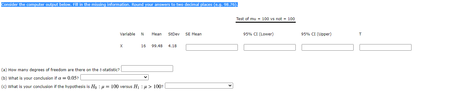 Solved Consider The Computer Output Below Fill In The 