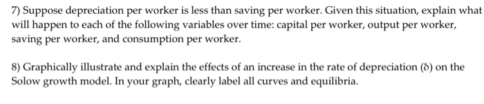 Solved Suppose depreciation per worker is less than saving | Chegg.com