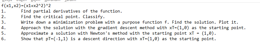Solved f(x1,x2)=(x1+x2∧2)∧2 1. Find partial derivatives of | Chegg.com