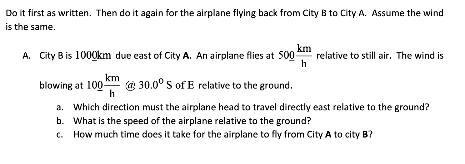 Solved Do it first as written. Then do it again for the | Chegg.com