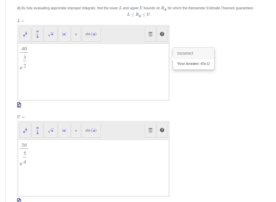 Solved When applicable, the Remainder Estimate Theorem for | Chegg.com
