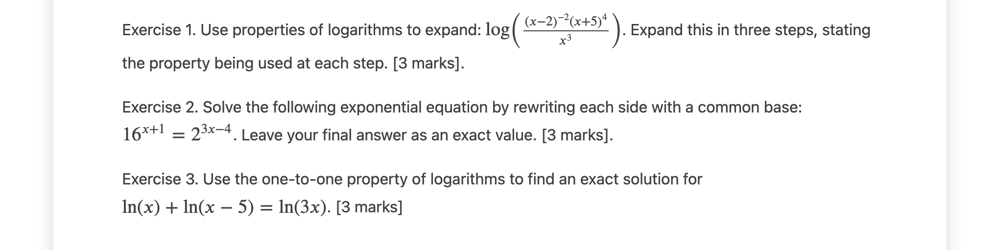 Solved Exercise 1. Use properties of logarithms to expand: | Chegg.com