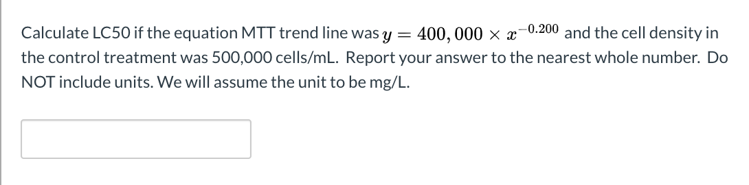 Calculate LC50 if the equation MTT trend line was y = | Chegg.com