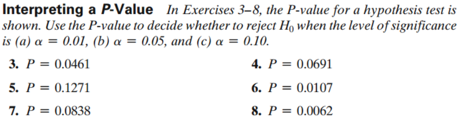 Solved Interpreting a P-Value In Exercises 3-8, the P-value | Chegg.com