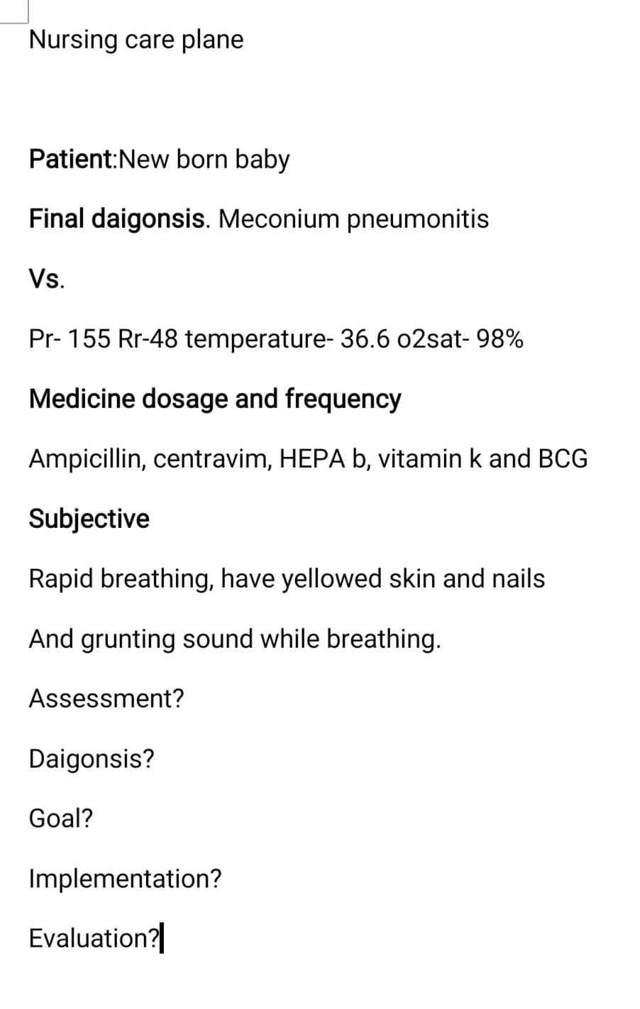 Solved Nursing care plane Patient:New born baby Final | Chegg.com