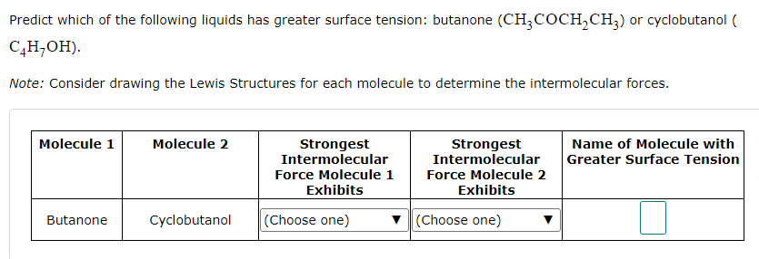 Solved Predict which of the following liquids has greater | Chegg.com