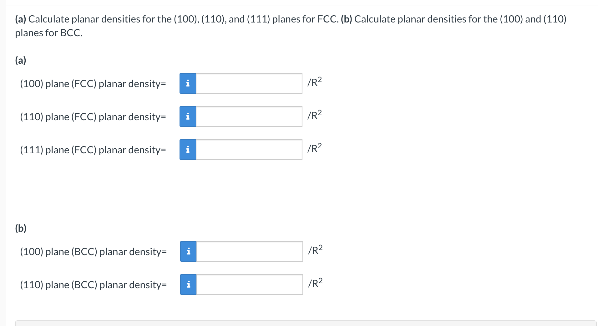 Solved (a) Calculate planar densities for the (100), (110), | Chegg.com