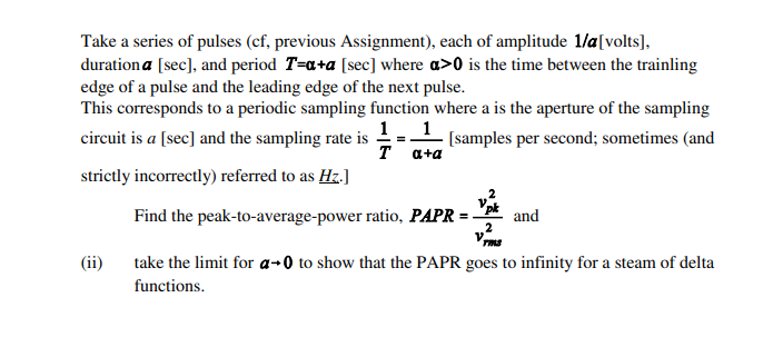 Solved Take a series of pulses (cf, previous Assignment), | Chegg.com