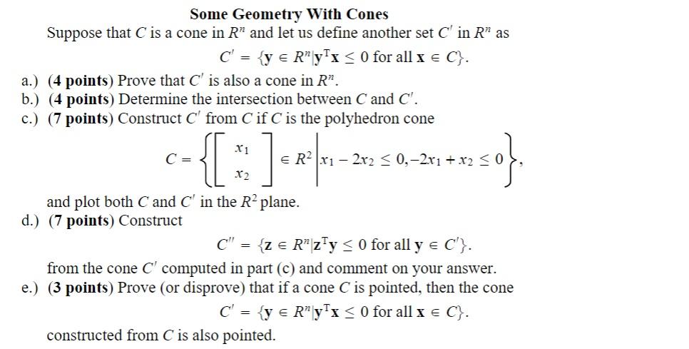 Some Geometry With Cones Suppose that C is a cone in | Chegg.com