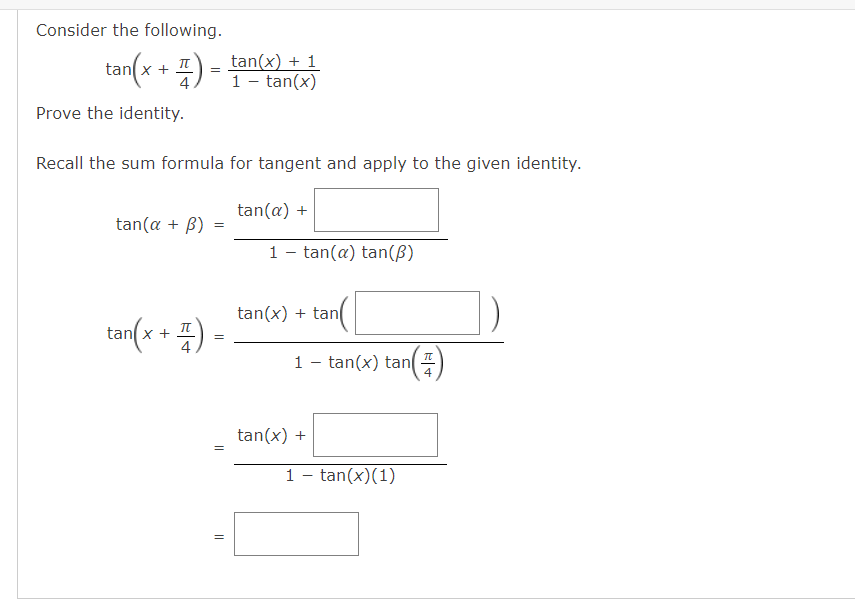 Solved Consider The Following Tan X 4π 1−tan X Tan X 1