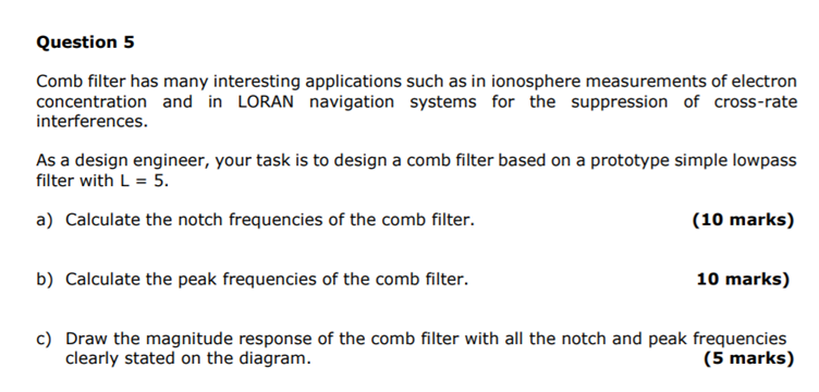 Solved Question 5 Comb filter has many interesting | Chegg.com