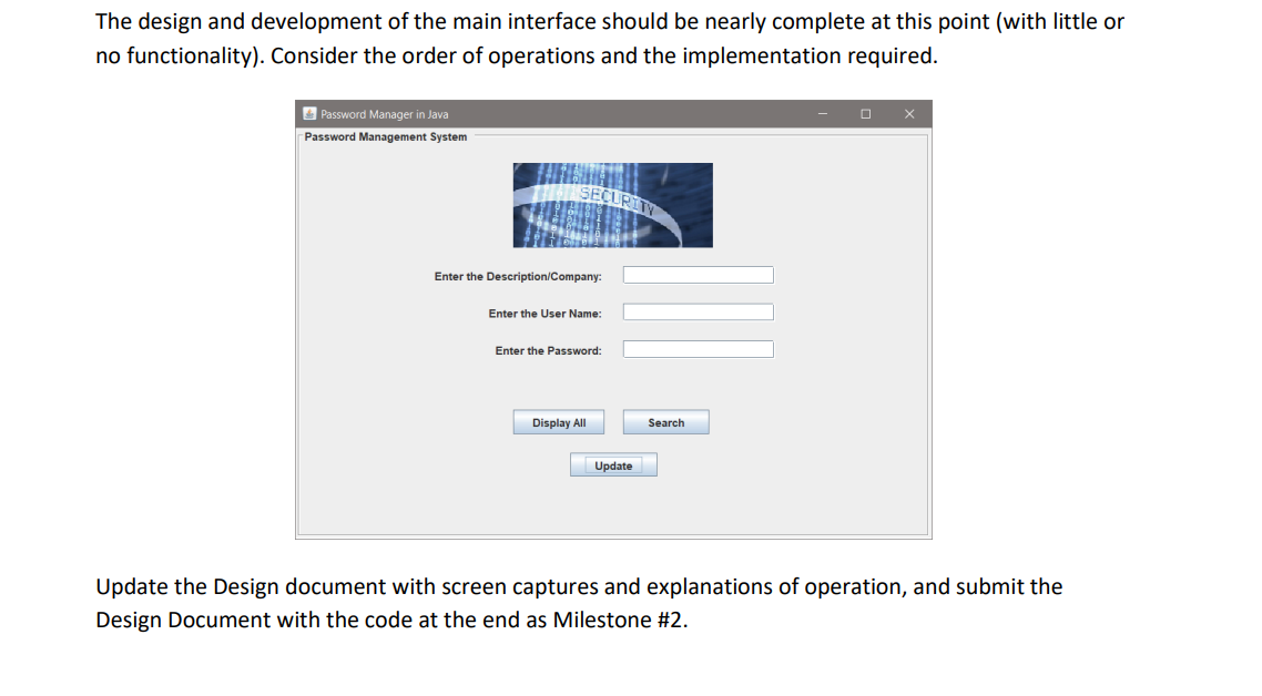 I already did Milestone 1 and 2. I am looking for | Chegg.com