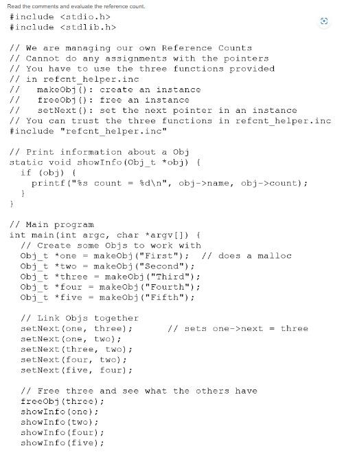 Solved Read the comments and evaluaie the reference count. | Chegg.com