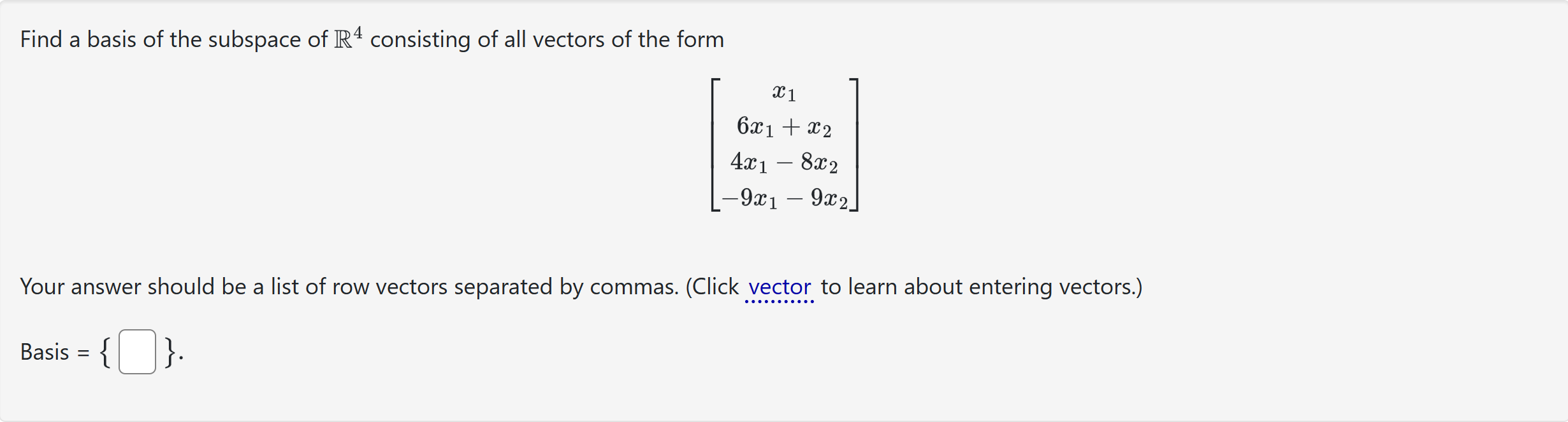 Solved Find a basis of the subspace of R4 consisting of all | Chegg.com