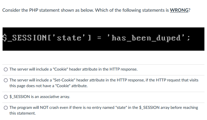 Solved Consider the PHP statement shown as below. Which of | Chegg.com