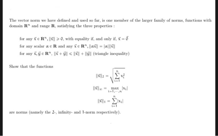Solved The vector norm we have defined and used so far, is | Chegg.com
