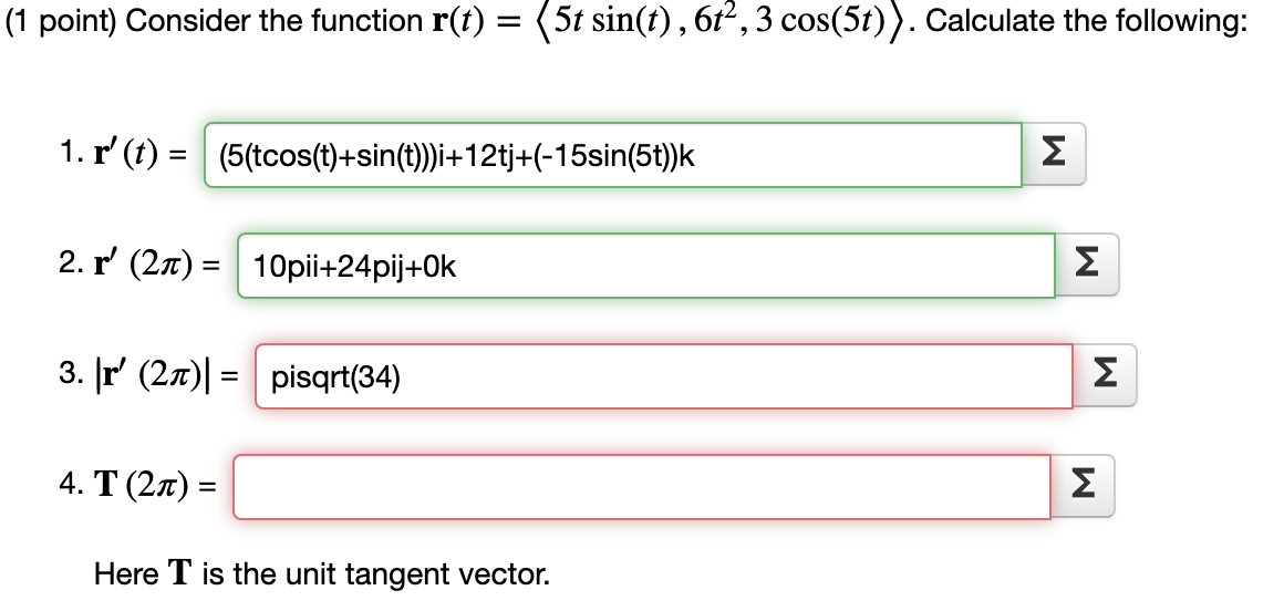 Solved (1 point) Consider the function r(t) = (5t sin(t), | Chegg.com