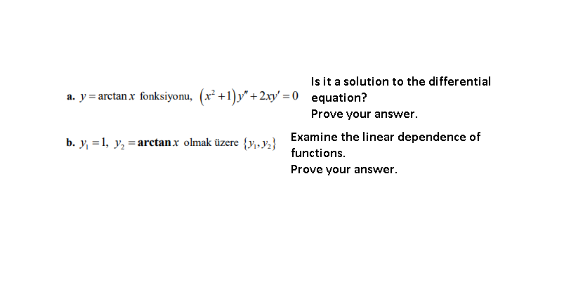 Solved Is it a solution to the differential a. y = arctan x | Chegg.com