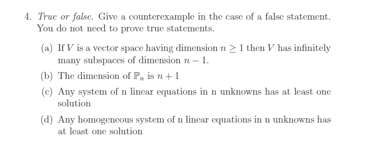 Solved 4. True or false. Give a counterexample in the case | Chegg.com