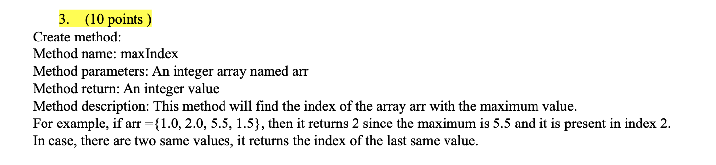 Solved 3 10 Points Create Method Method Name Maxindex