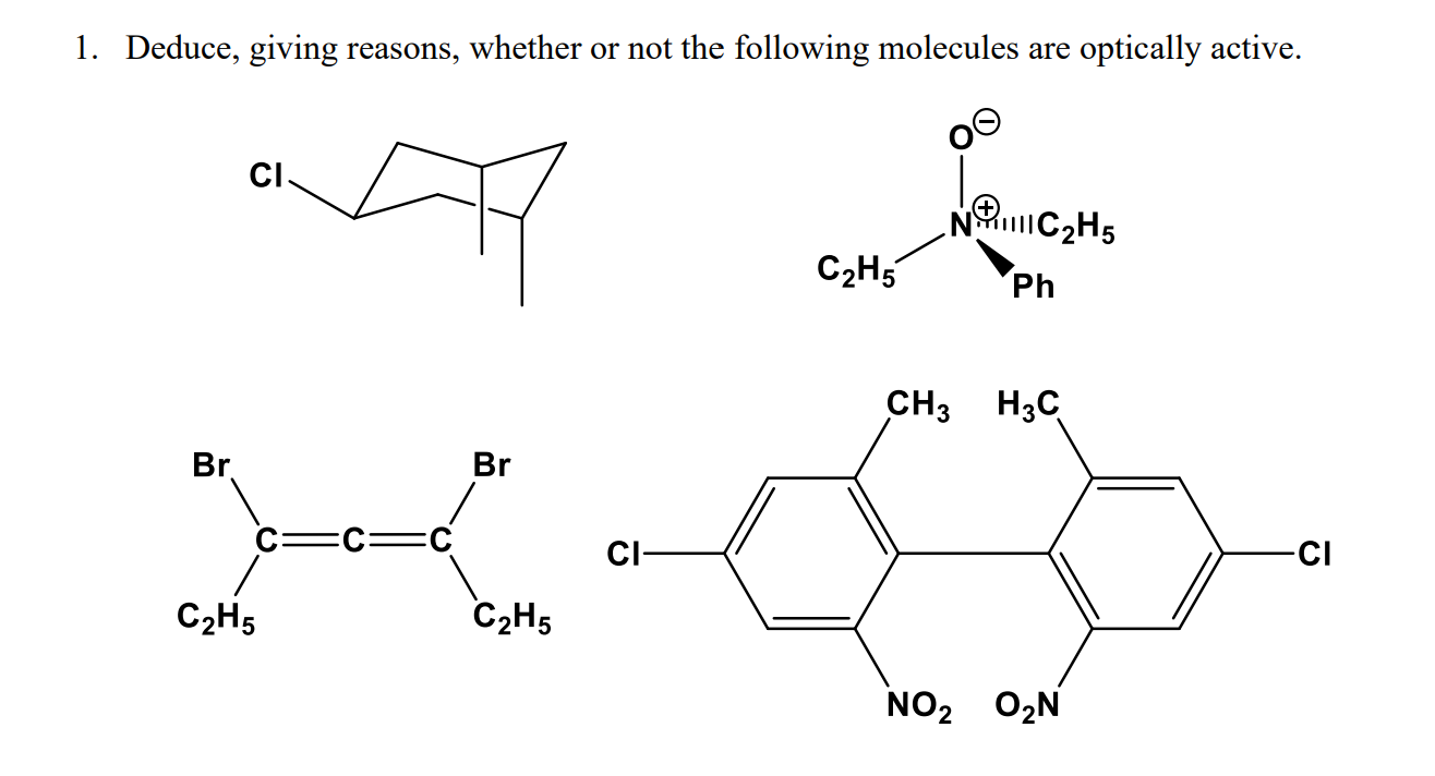 Solved 1. Deduce, giving reasons, whether or not the | Chegg.com