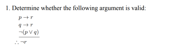 Solved Determine whether the following argument is | Chegg.com